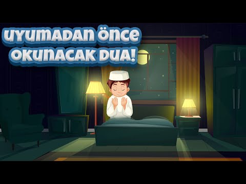 Uyumadan önce okunacak dua!
