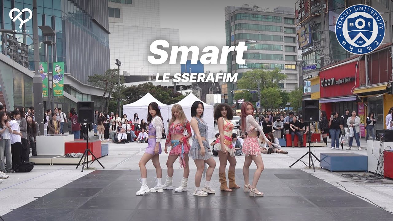 [2025 5월 신촌 버스킹] LESSERAFIM(르세라핌) - Smart | 연세대학교 중앙 K-POP 댄스 동아리 [츄러스 ...