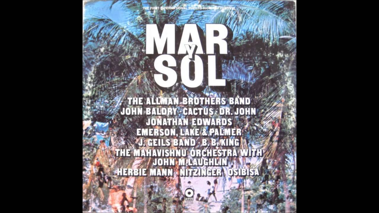 Mar Y Sol Live 1972 full album - YouTube