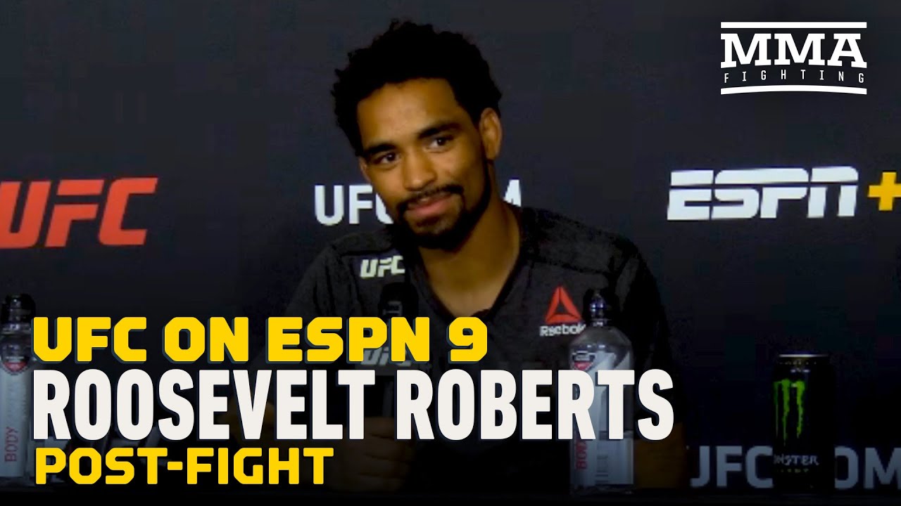 UFC on ESPN 9: Roosevelt Roberts, 'I See Red When I Hear Matt Frevola's ...