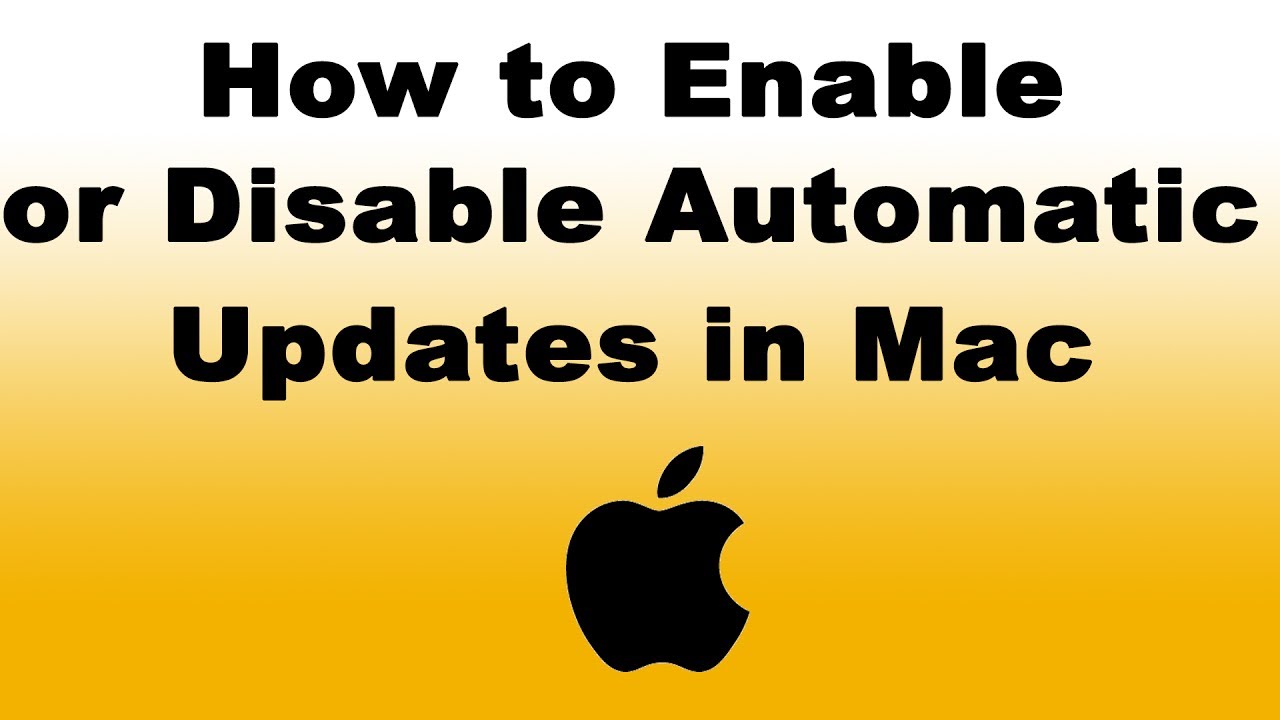 How to Enable or Disable Automatic Updates in Mac - YouTube