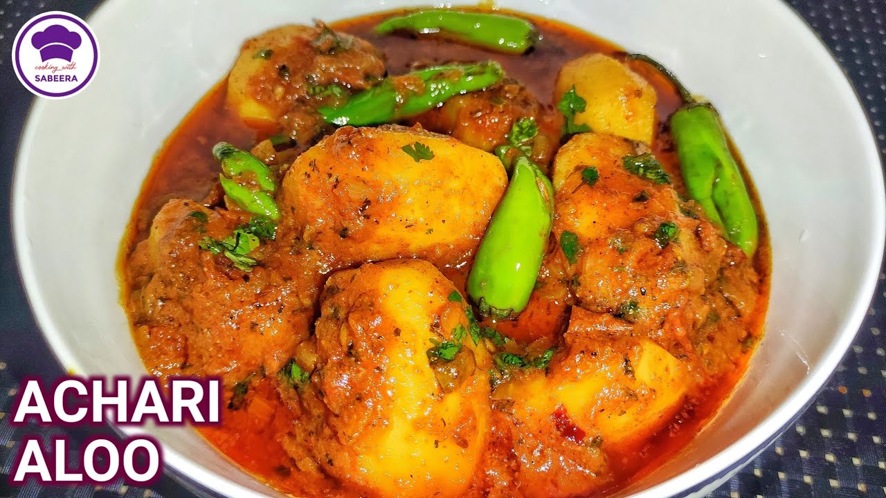 Achari Aloo Recipe | Delicious Potato Achari | Easy and Tasty Vegetable ...