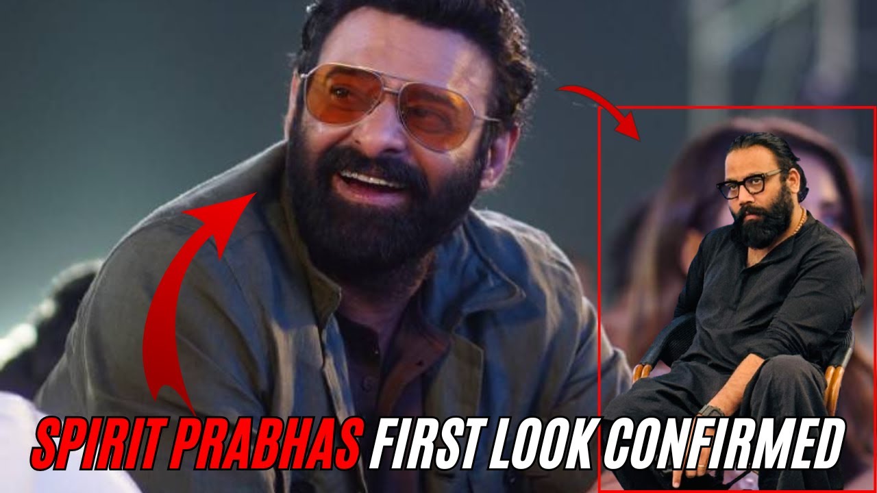 HUGE:SPIRIT PRABHAS FIRST LOOK RELEASE DATE CONFIRMED|SPIRIT FRIST LOOK ...