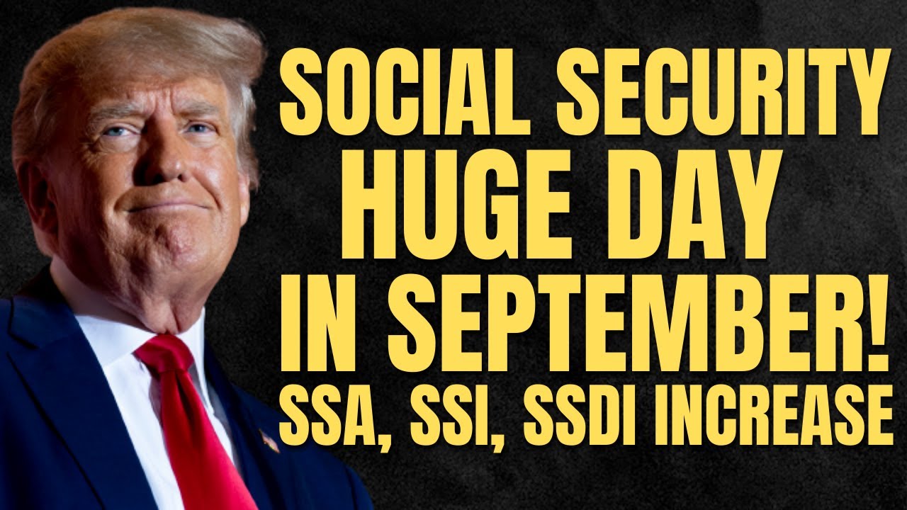 Social Security: IMPORTANT Day in September for Next Increase | SSA ...