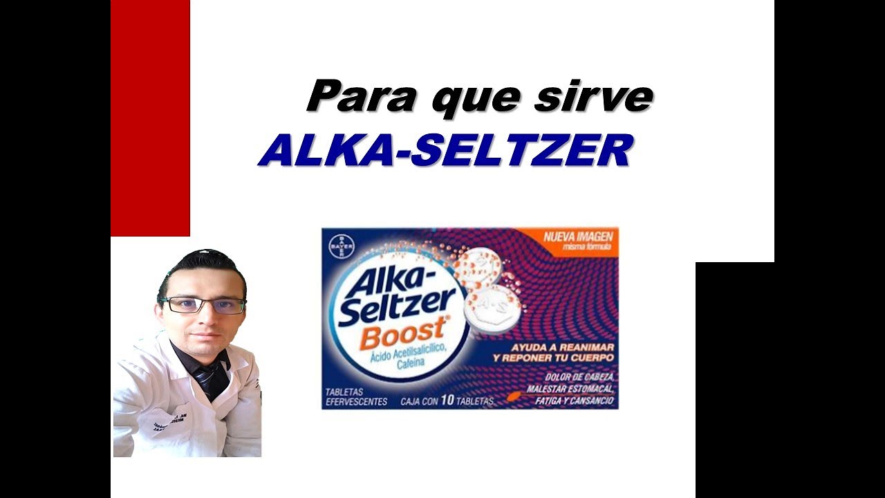 ALKAZELTSER, PARA QUE SIRVE ALKAZELTSER, DOSIS y COMO TOMAR ALKAZELTSER ...