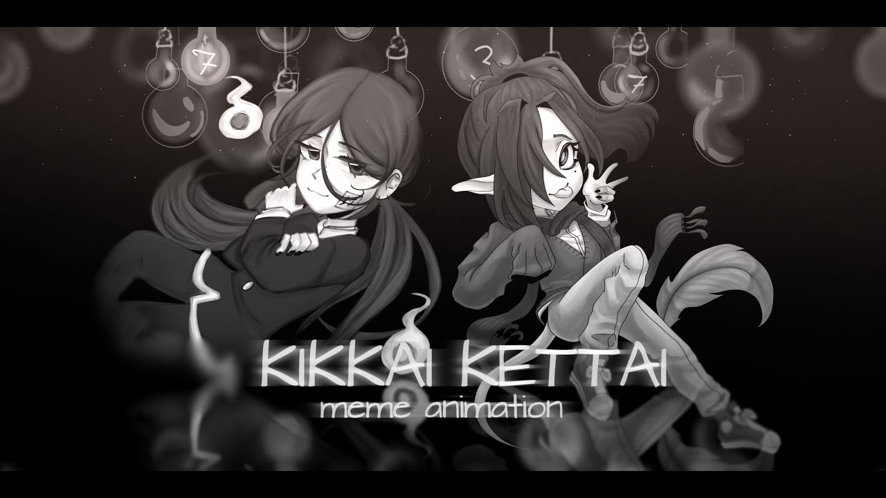 KIKKAI KETTAI || meme animation (Collab with killyui00) - YouTube