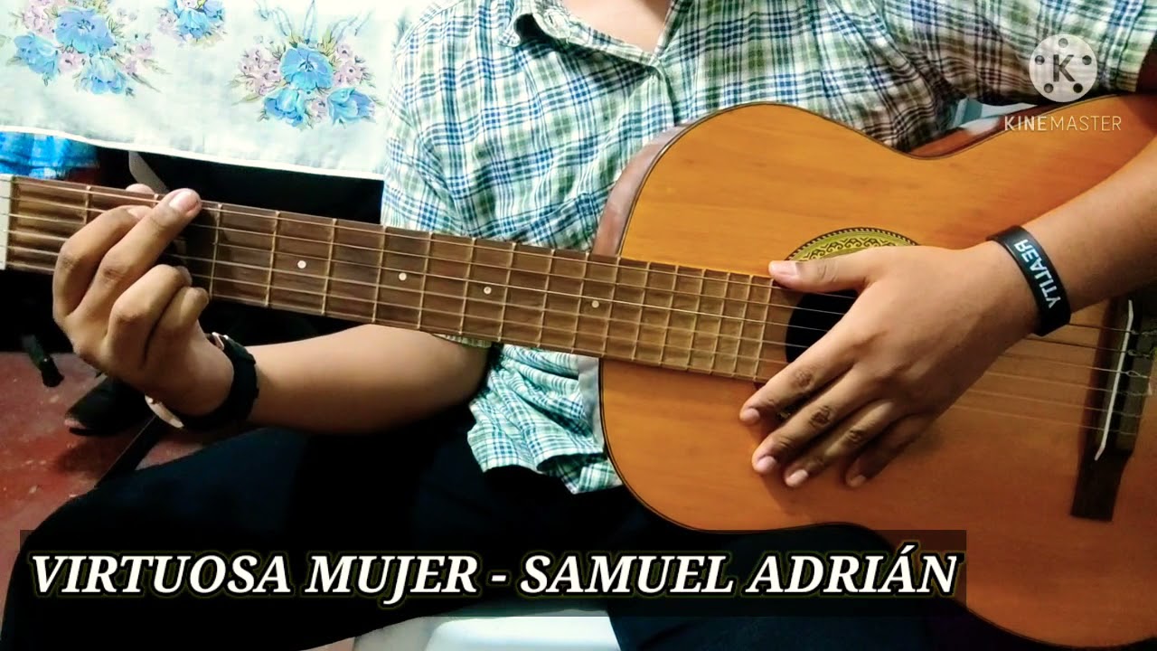 Tutorial en Guitarra - Virtuosa Mujer/Samuel Adrián. Chords - Chordify