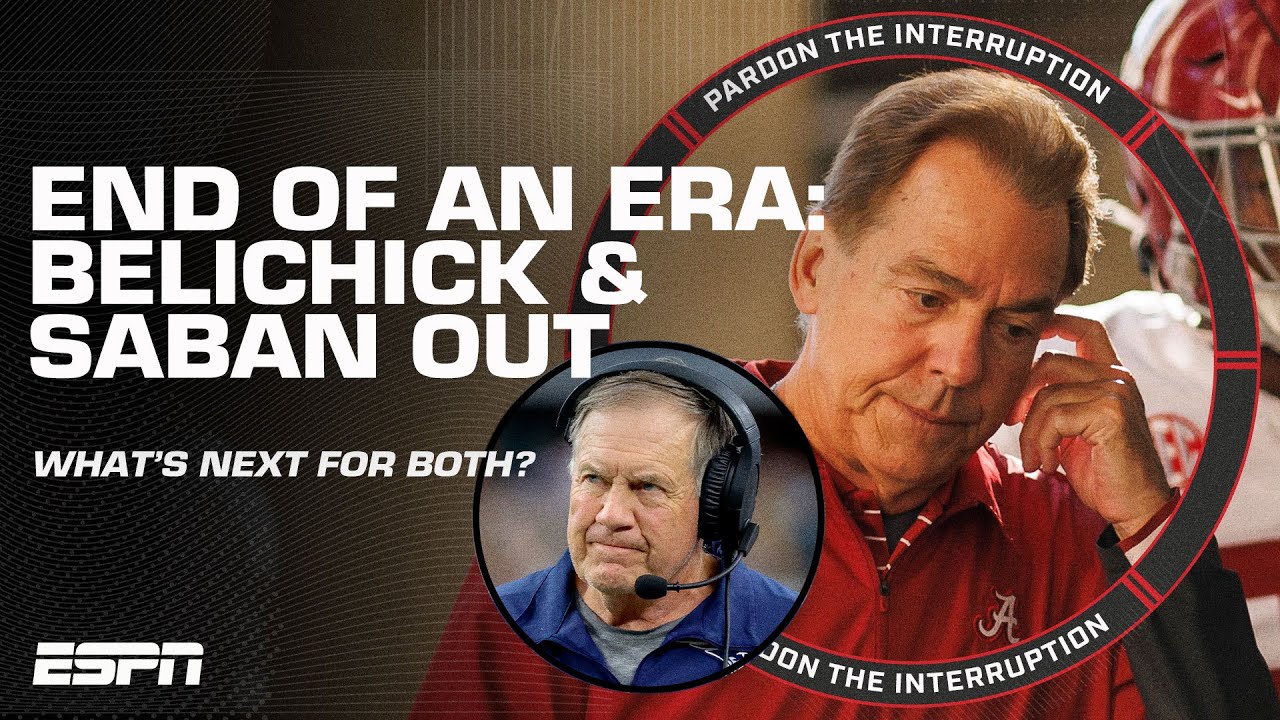 Bill Belichick & Nick Saban BOTH moving on after legendary careers ...