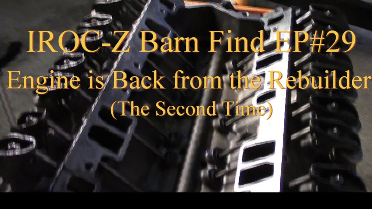 My Chevy TPI Long Block is Back From the Rebuilder - IROC-Z Barn Find EP#29 - YouTube