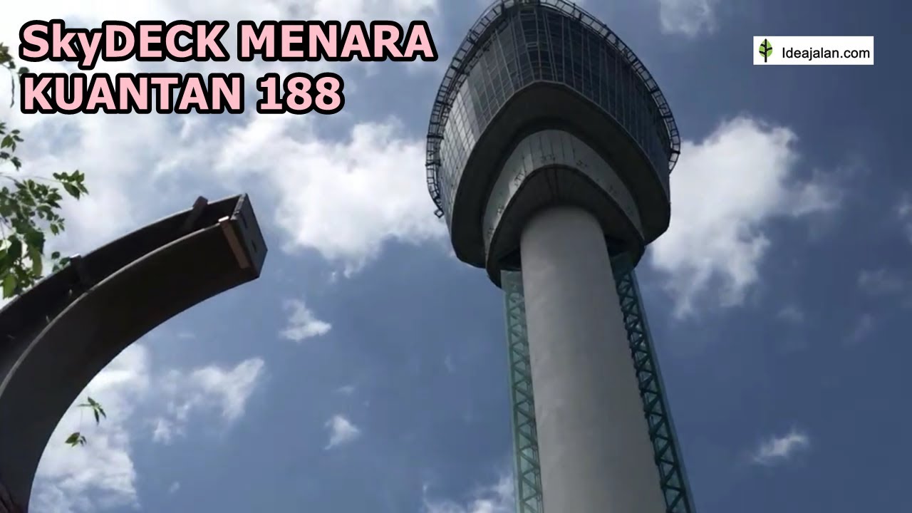 Tempat Menarik Pahang, Menara Kuantan Tower 188 - YouTube