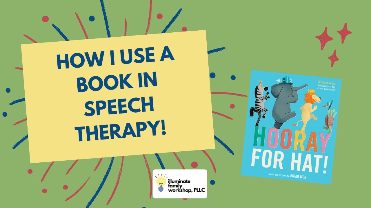 Hooray for Hat! by Brian Won | Ways to Use a Book in Speech Therapy ...