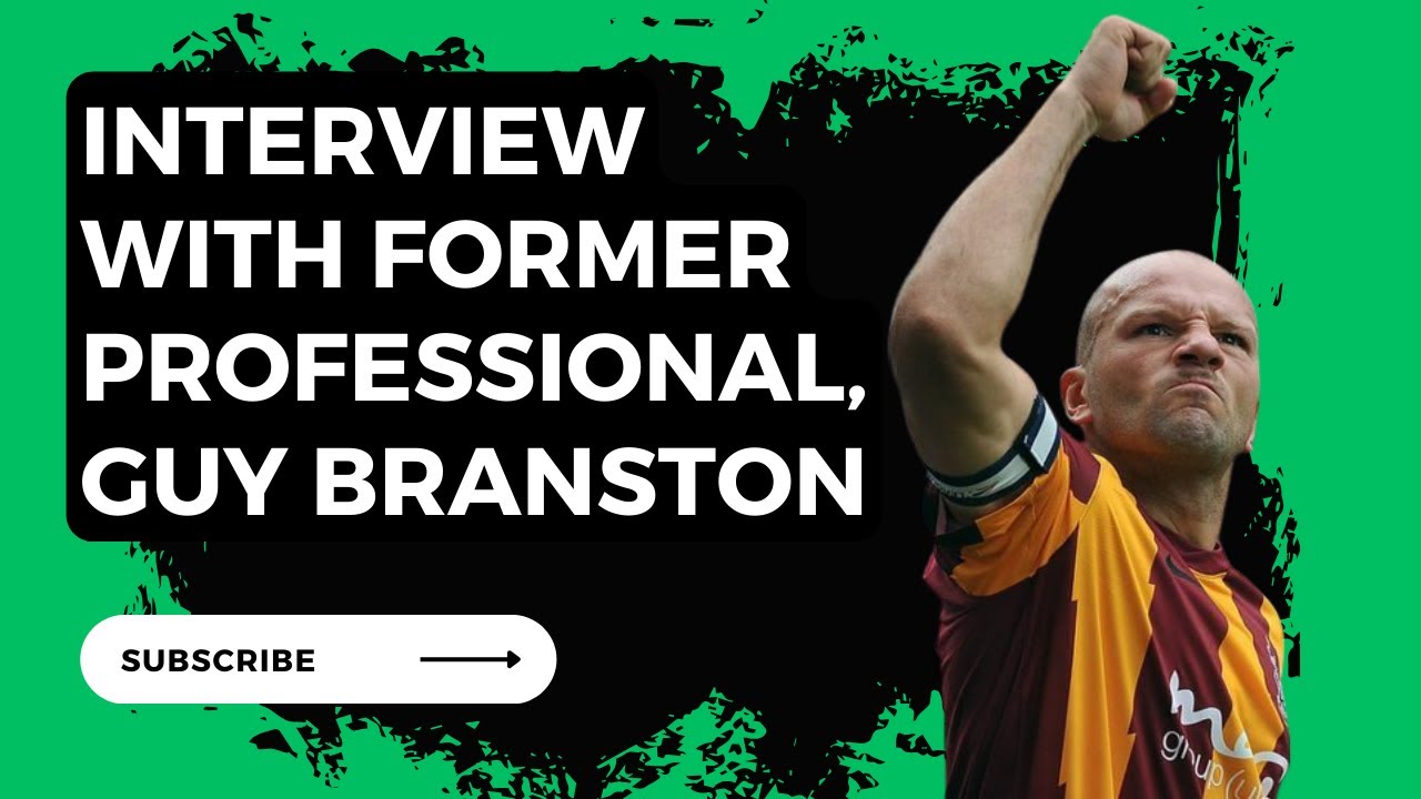 Ex-Professional Footballer Guy Branston's Remarkable Journey - YouTube