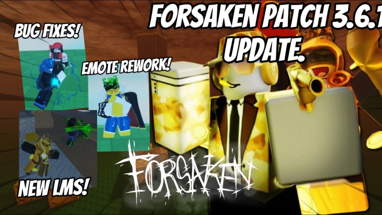 Showcasing EVERYTHING In The Patch 3.6.1 Update (Roblox Forsaken) - YouTube