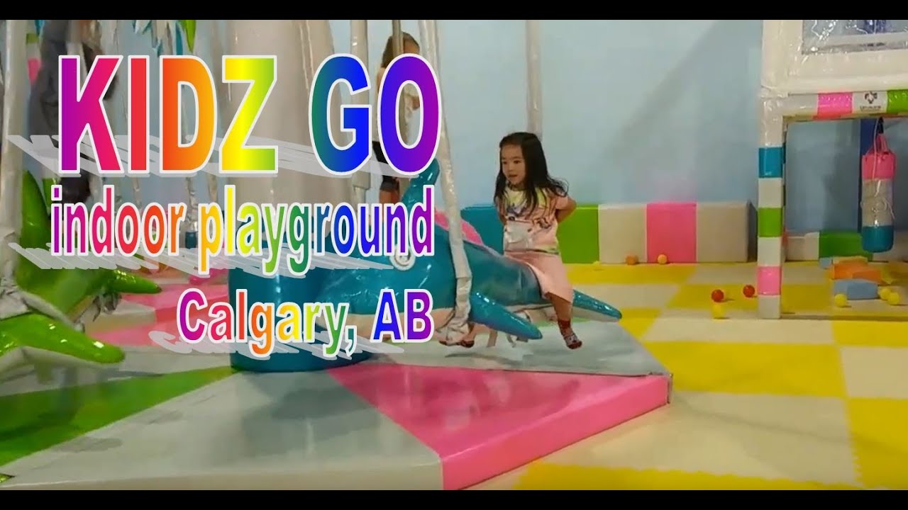 Kidz Go Indoor Playground Calgary AB - YouTube