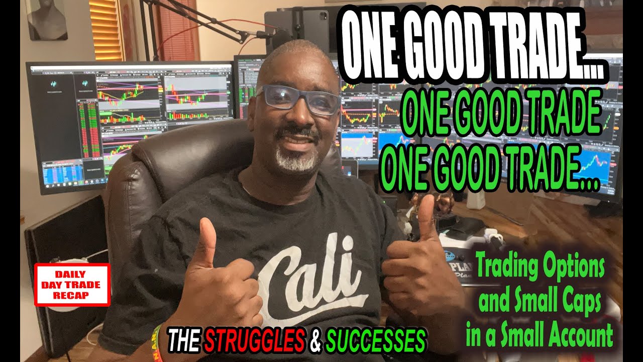 One Good Trade...One Good Trade...OGT... Thats the mentality - Trading ...