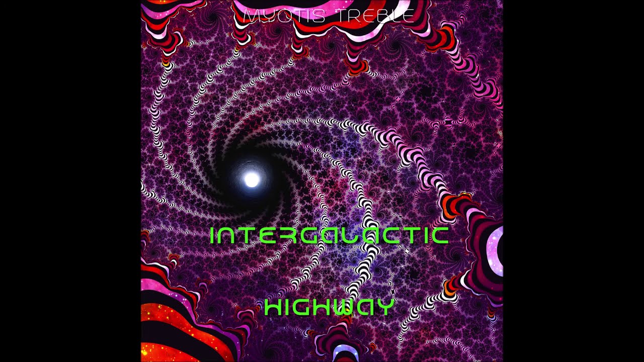 Myotis Treble - Intergalactic Highway (Official Audio) - YouTube