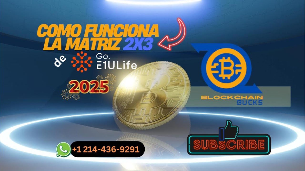 🔥COMO FUNCIONA LA MATRIZ 2X3 DE GO E1ULIFE 2025 🔥 - YouTube