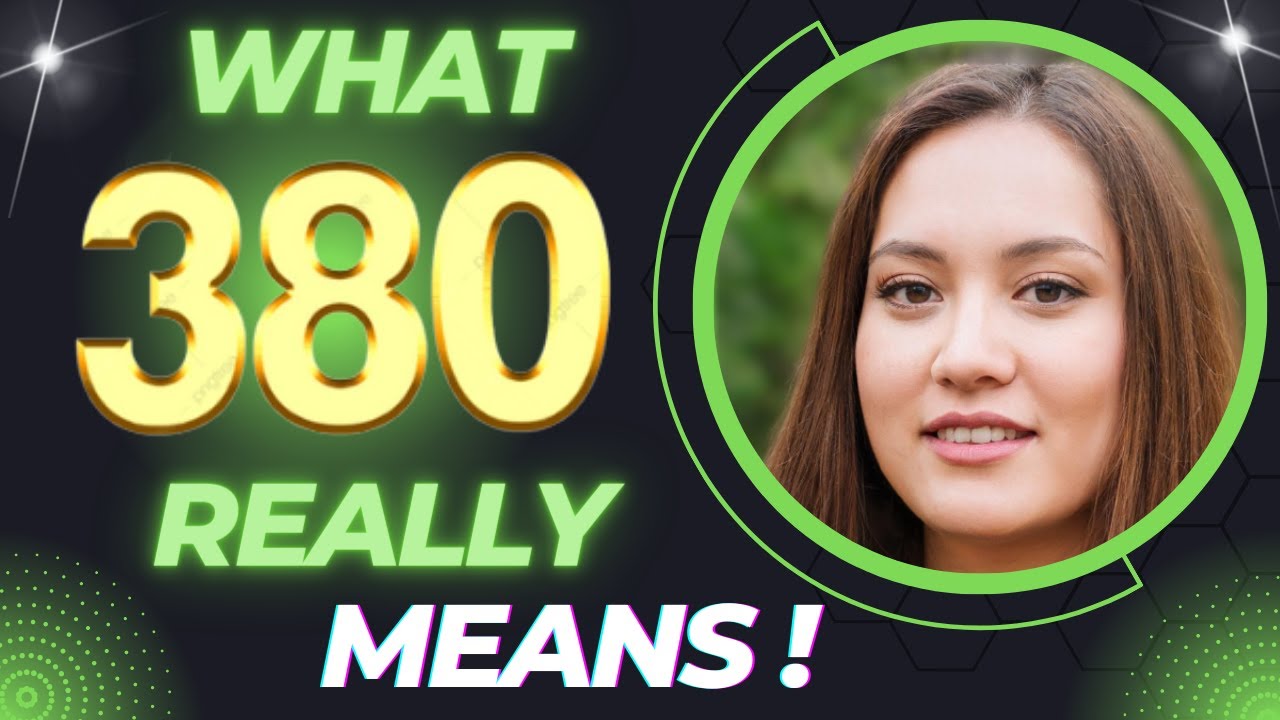 What 380 Really Means Why You Keep Seeing ANGEL Number 380 Meaning