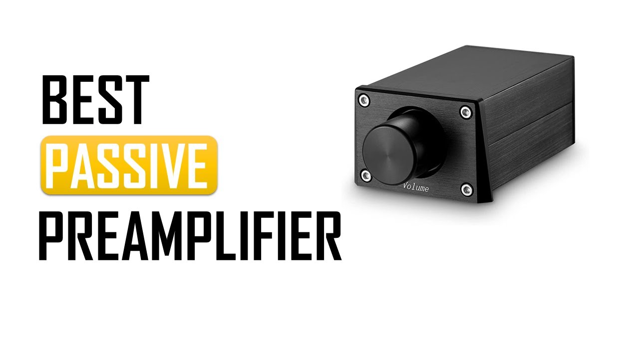 Top 5 Best Passive Preamplifier - YouTube