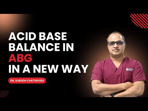 Acid Base Balance in ABG - In a new and interesting way