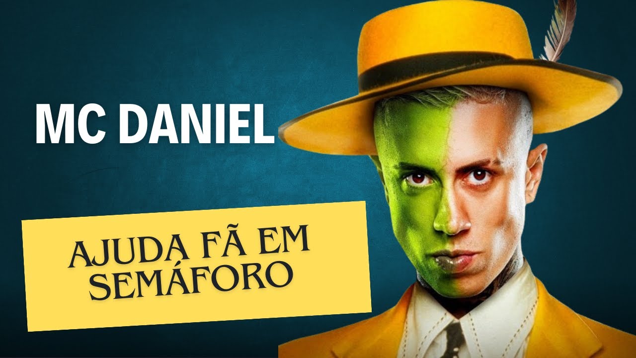 MC DANIEL AJUDA FÃ EM SEMAFORO#ajuda #fã #mcdaniel - YouTube