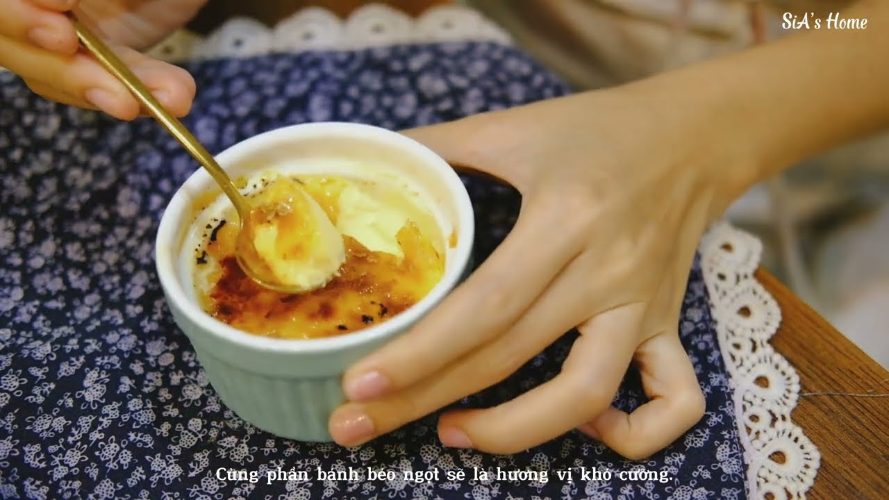 LÀM BÁNH CREME BRULEE | NHỮNG VIỆC THƯỜNG LÀM HÀNG NGÀY | - YouTube