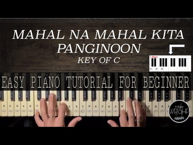MAHAL NA MAHAL KITA PANGINON Easy Piano Tutorial For Beginner Chords ...