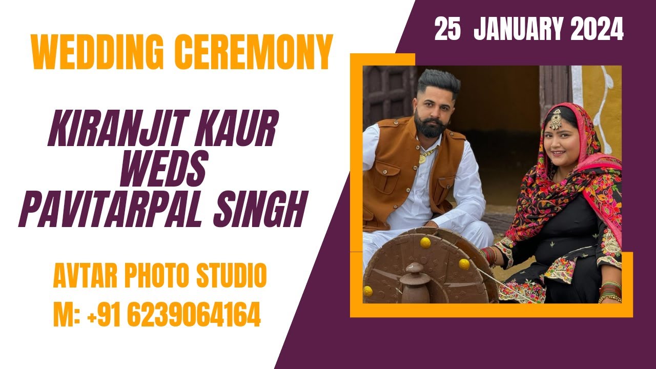 Wedding Ceremony || Pavitarpal Singh Tiwana Weds Kiranjit Kaur || Avtar ...