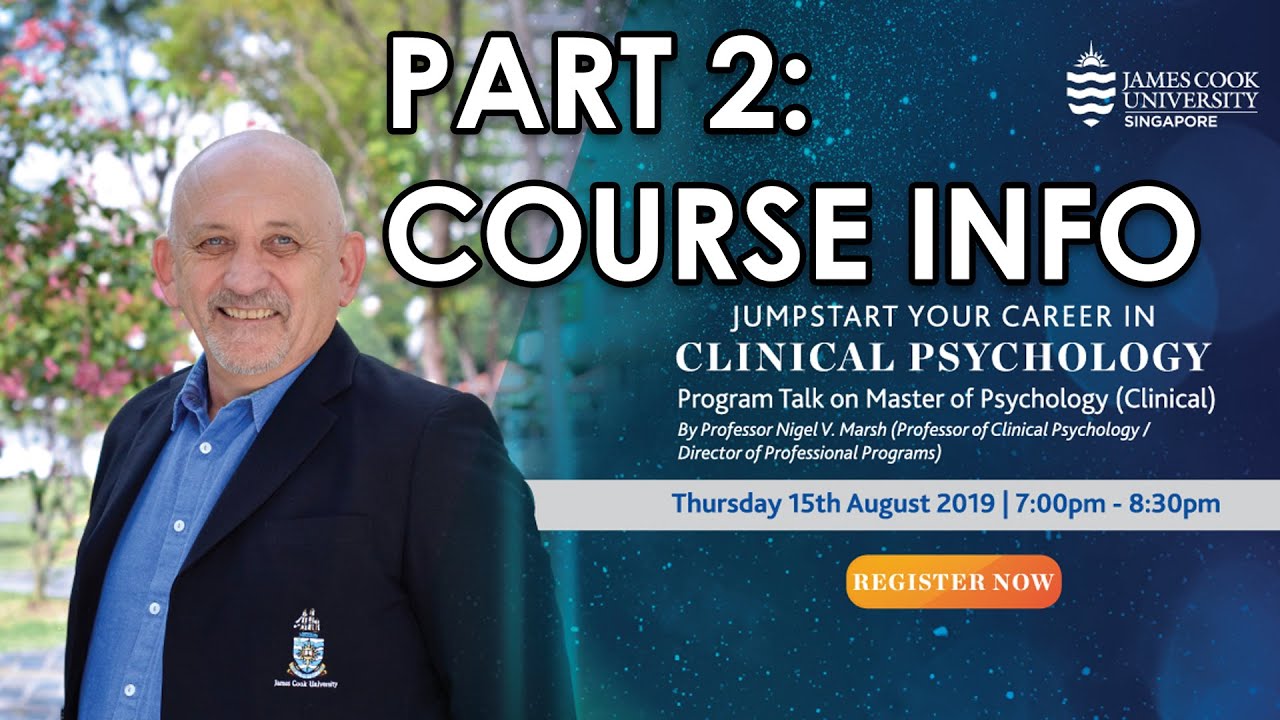 (PART 2) Master of Psychology (Clinical) Course Preview - James Cook ...