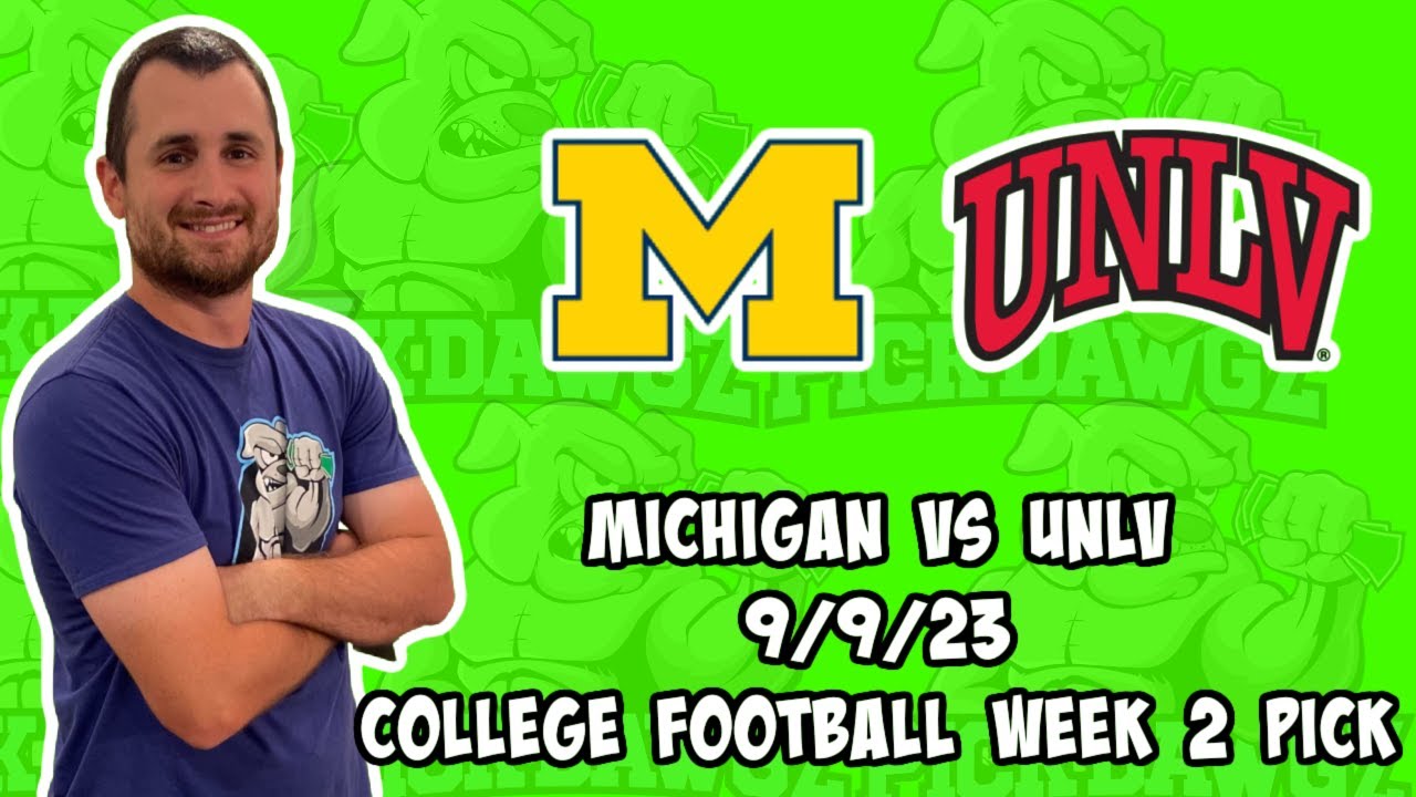Michigan vs UNLV 9/9/23 Free College Football Picks and Predictions ...
