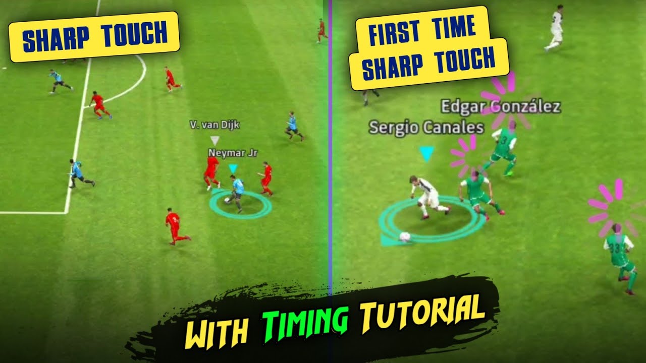 How To Do Sharp Touch Skill With Perfect Timing - In eFootball 2023 ...