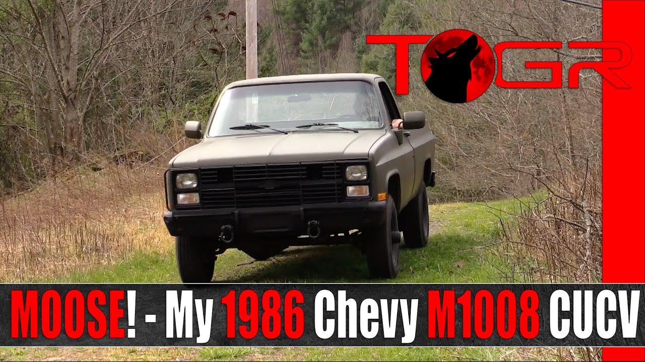 MOOSE! - My 1986 Chevy M1008 CUCV (D30) - YouTube