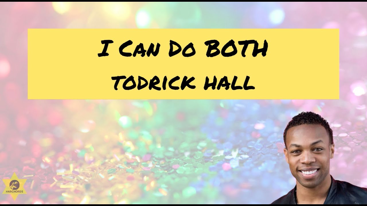 BOTH - Todrick Hall (lyrics) - YouTube
