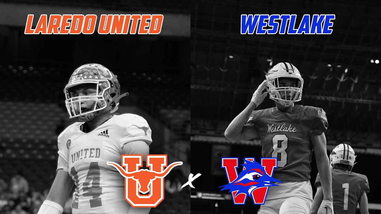 6A RGV TAKES ON CENTEX Laredo United vs Westlake PT. I | Texas High ...