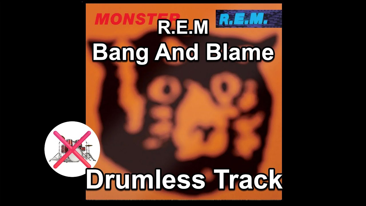 R.E.M - Bang And Blame - Drumless Track - YouTube