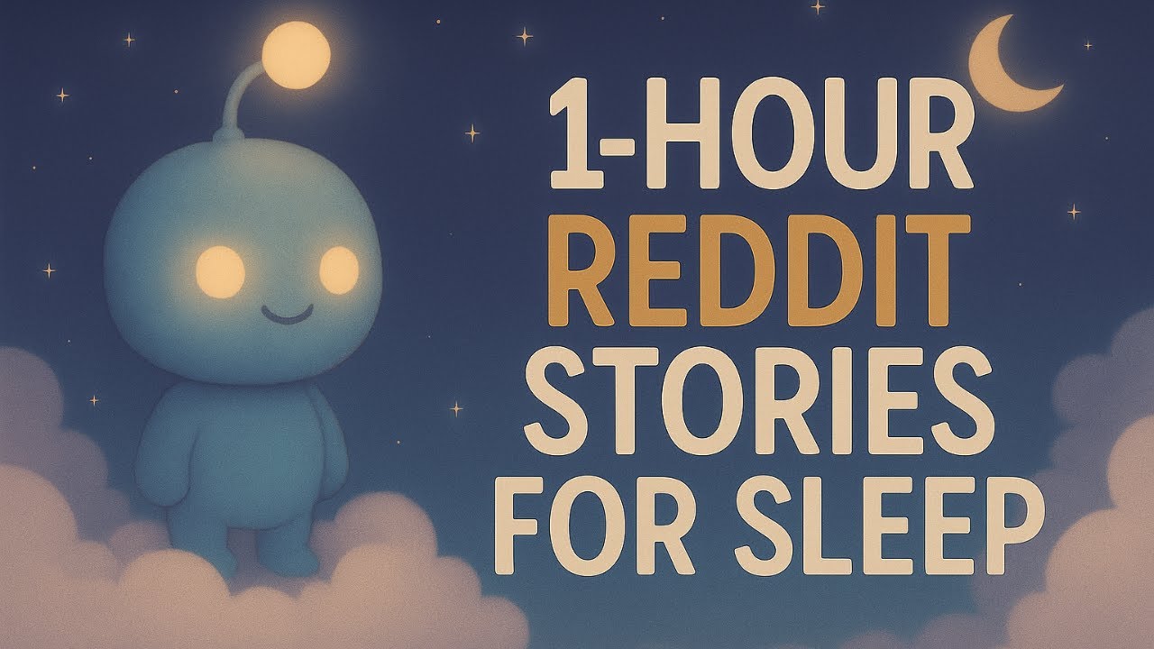 Reddit Stories for Sleep | Trust Betrayals That Will SHOCK You | 1 Hour of Sleep Stories - YouTube