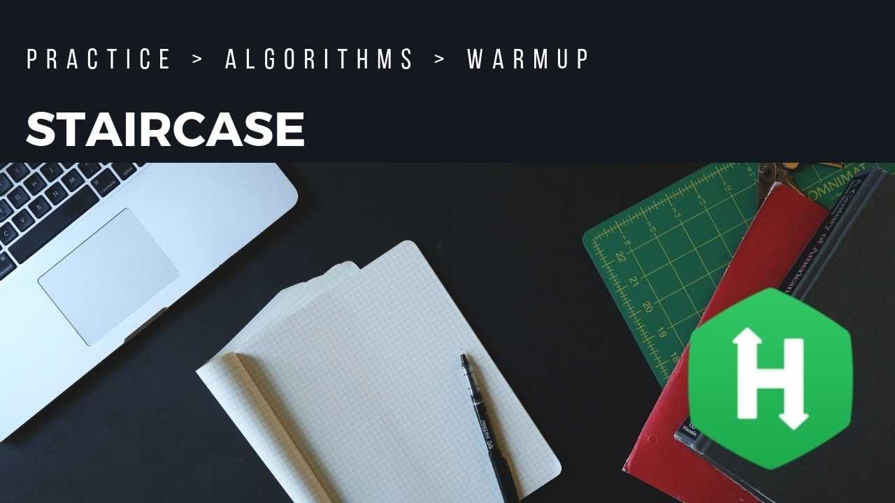 Problem Solving Using Java Algorithms Staircase Hacker Rank 4249