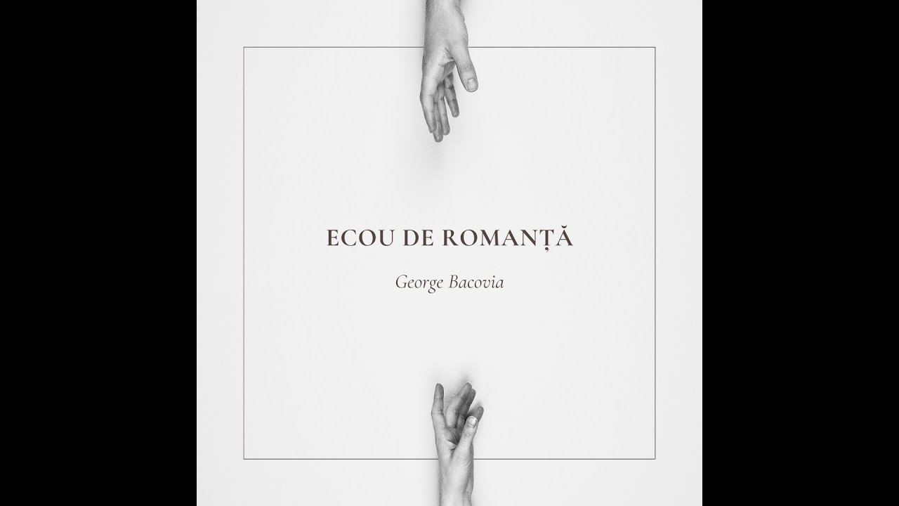 George Bacovia - Ecou de romanță - YouTube