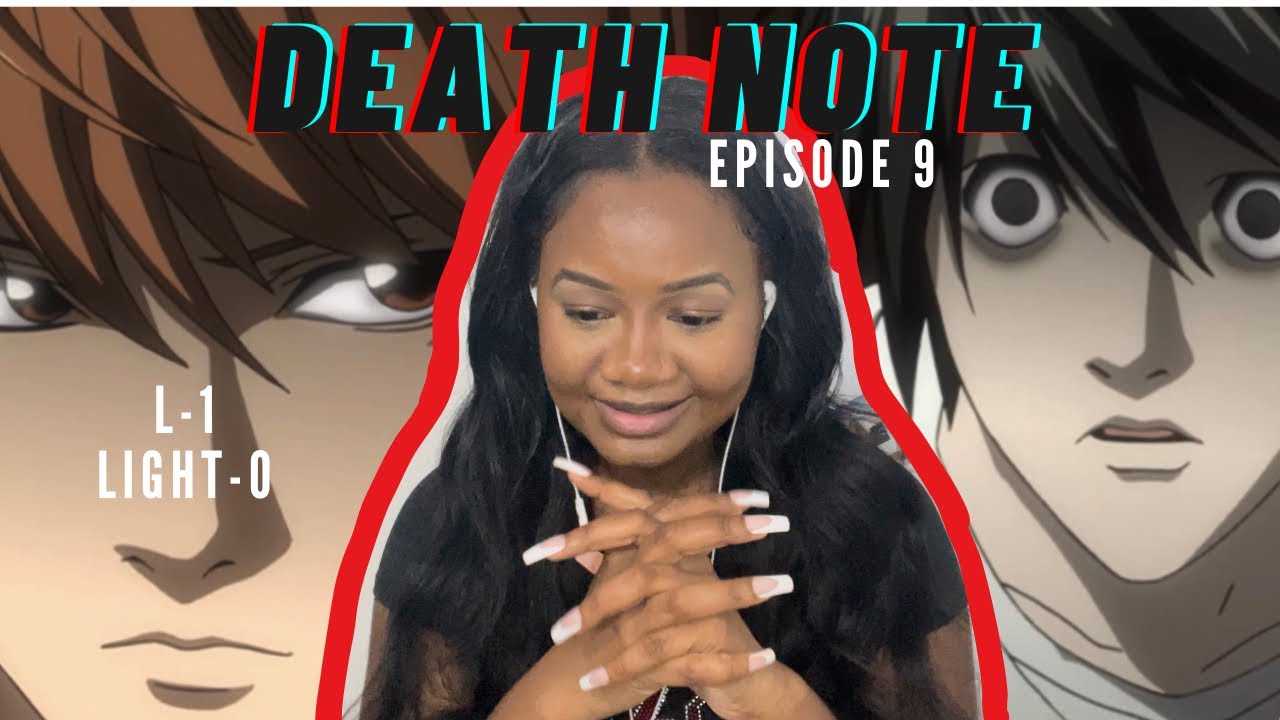 “Death Note” Episode 9 Reaction| I. AM. SHOOOOOOKKKKK!!!! THE FACE OFF ...