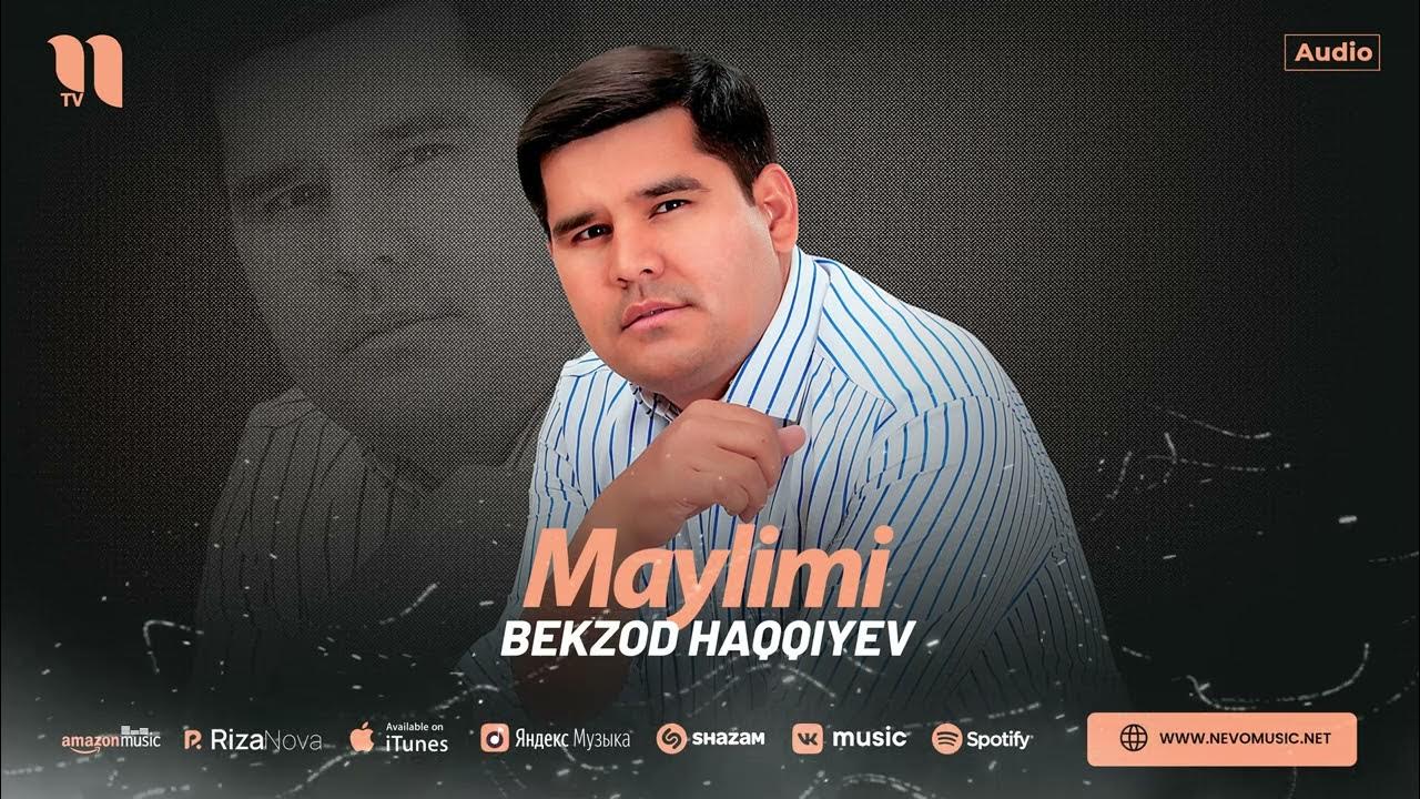 Bekzod Haqqiyev - Maylimi (audio) - YouTube