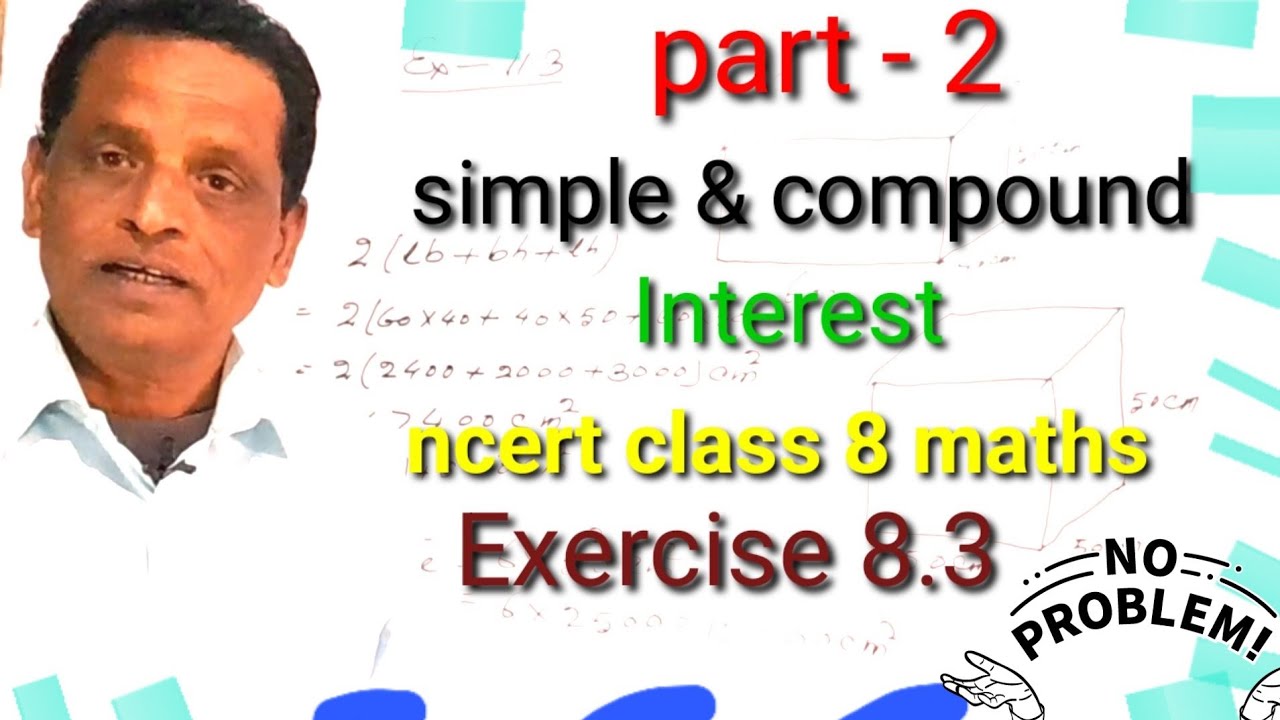 part -2 simple & compound interest / exercise 8.3 / class 8 maths ...