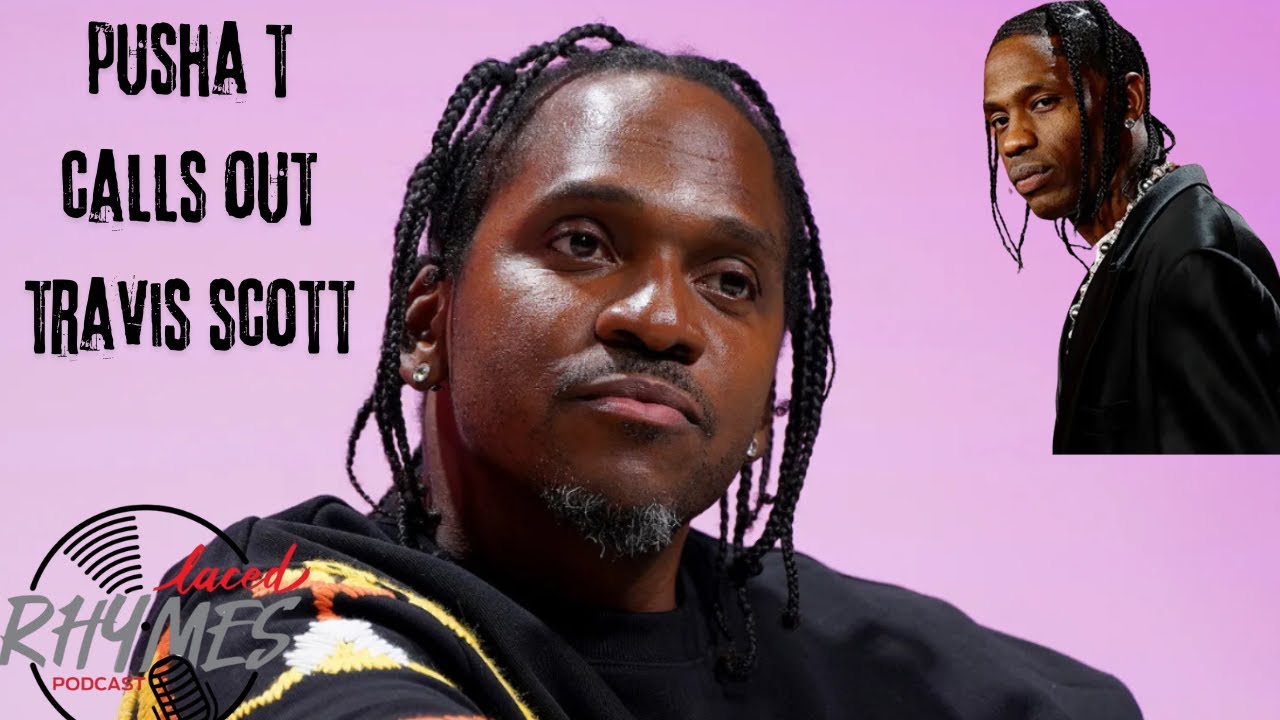 PUSHA T CALLS OUT TRAVIS SCOTT - YouTube