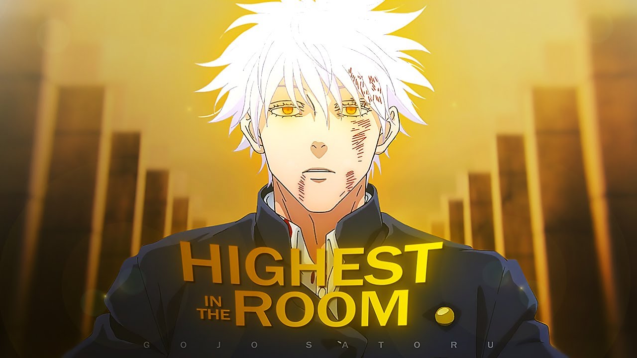 Gojo EDIT - HIGHEST IN THE ROOM [EDIT/AMV] - YouTube