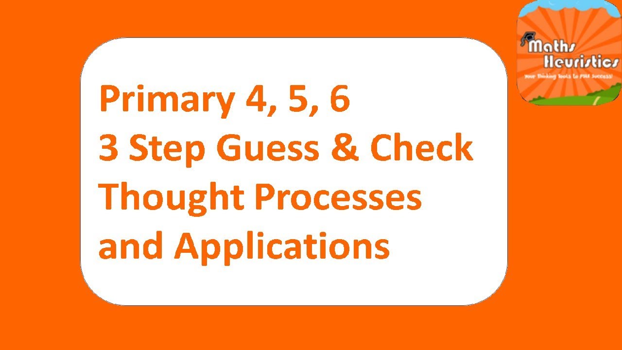 3 Step Guess Check Thought Process And Applications YouTube 3-step-guess-check-thought-process-and-applications-youtube