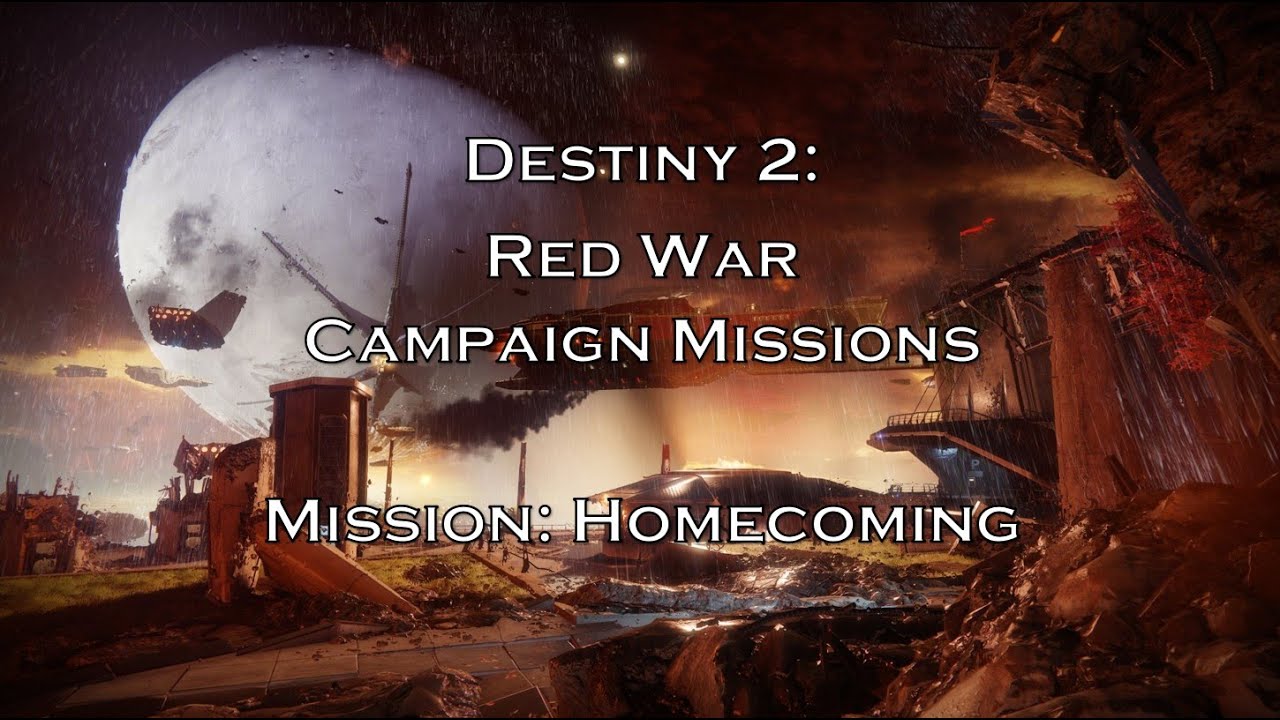 Destiny 2: Red War Campaign - Mission: Homecoming - YouTube