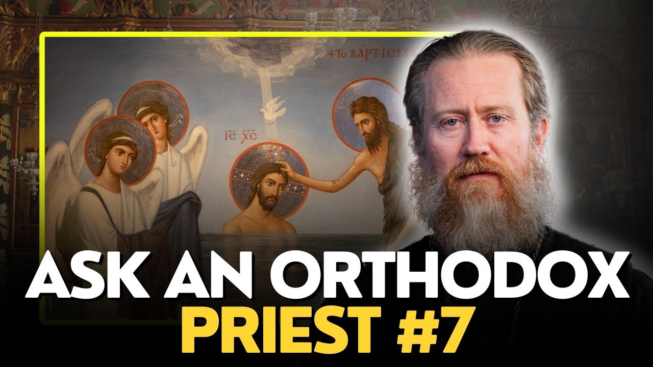 Ask An Orthodox Priest #7 - Patron Saints & Heterodox Spouse - YouTube