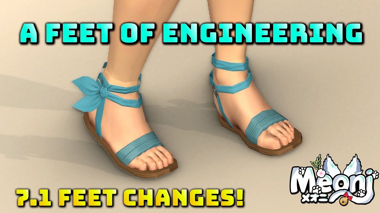 FFXIV: A Feet Of Engineering - 7.1 Feet Changes - YouTube
