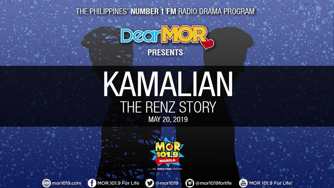 Dear MOR: "Kamalian" The Renz Story 05-20-19 - YouTube