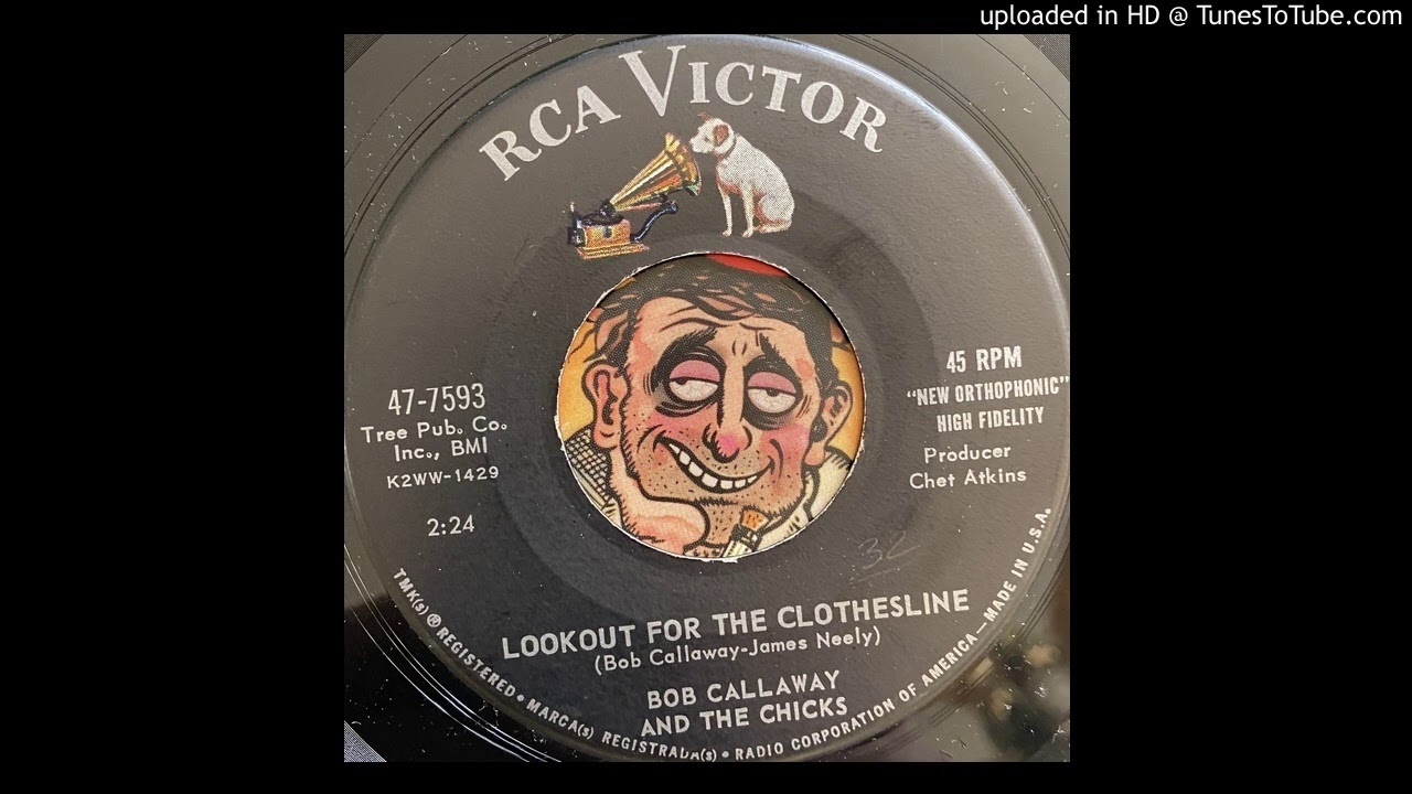 Bob Callaway & The Chicks - Lookout For The Clothesline (Rca Victor ...