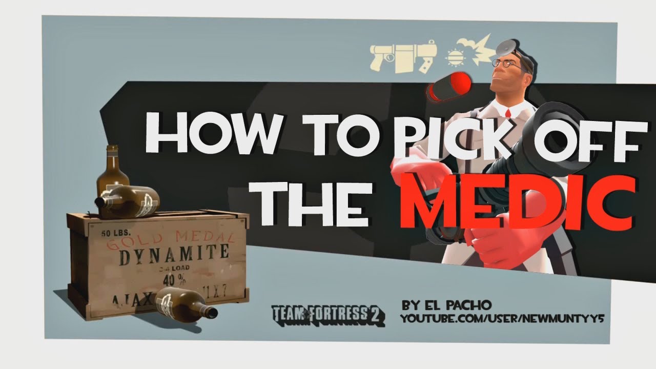 TF2: How to pick off the medic - YouTube